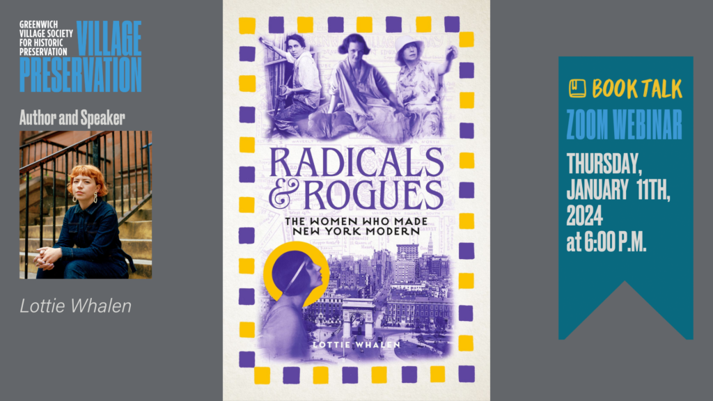 “Radicals and Rogues: The Women Who Made New York Modern” with Lottie ...