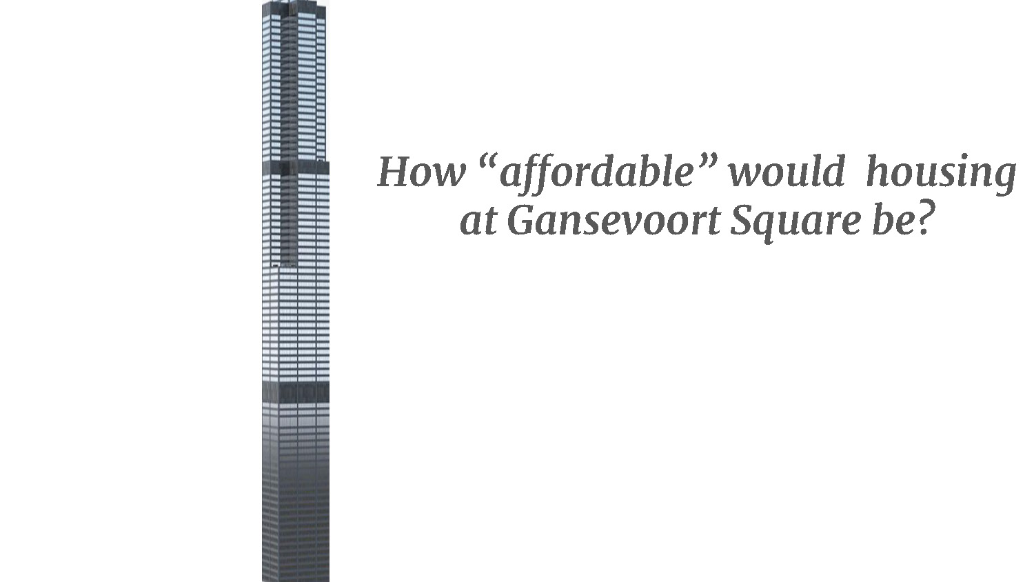 Gansevoort Square Residential Tower Analysis - Village Preservation